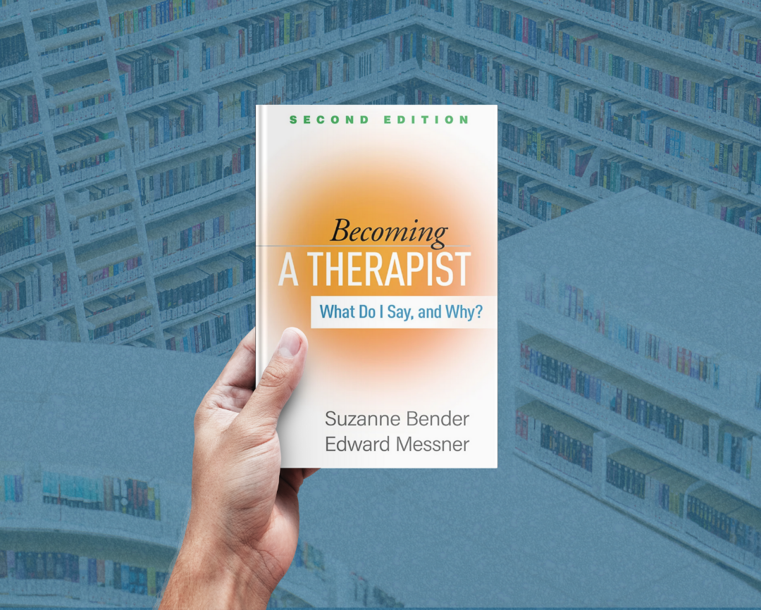 Becoming a Therapist: What Do I Say, and Why? (Second Edition) by ...